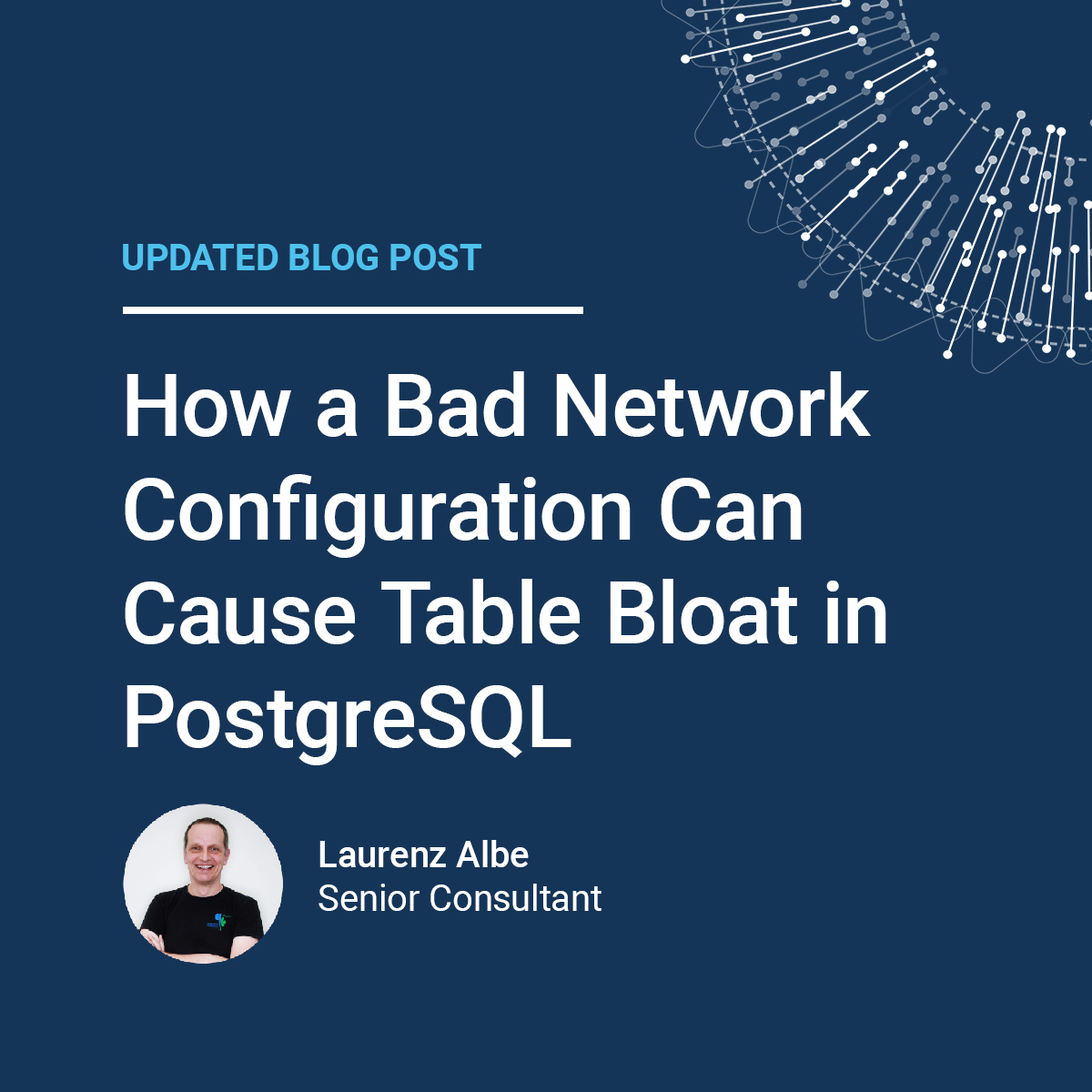 Table bloat caused by bad network configuration - CYBERTEC Table bloat caused by bad network configuration - CYBERTEC
