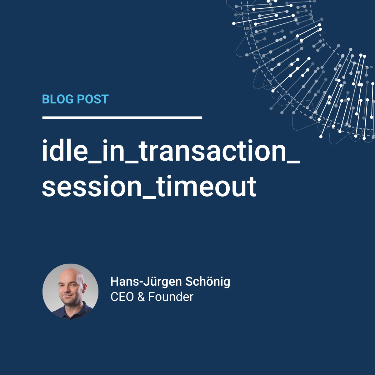 Idleintransactionsessiontimeout In Postgresql Cybertec Postgresql Services And Support 1544