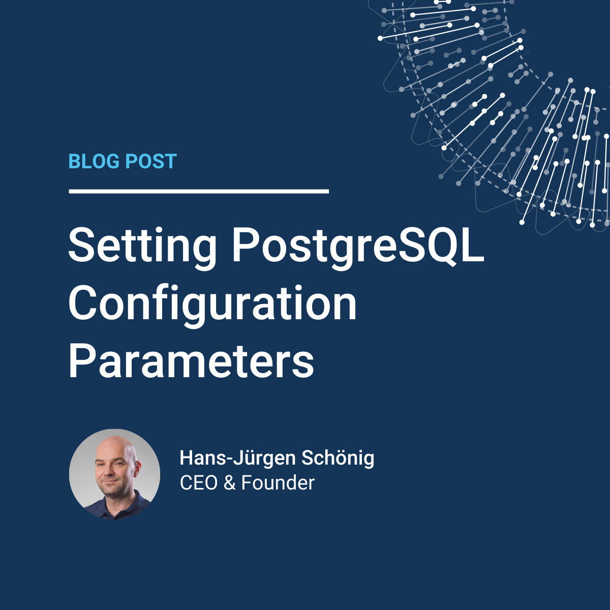 Setting Postgresql Configuration Parameters Cybertec Postgresql Services And Support