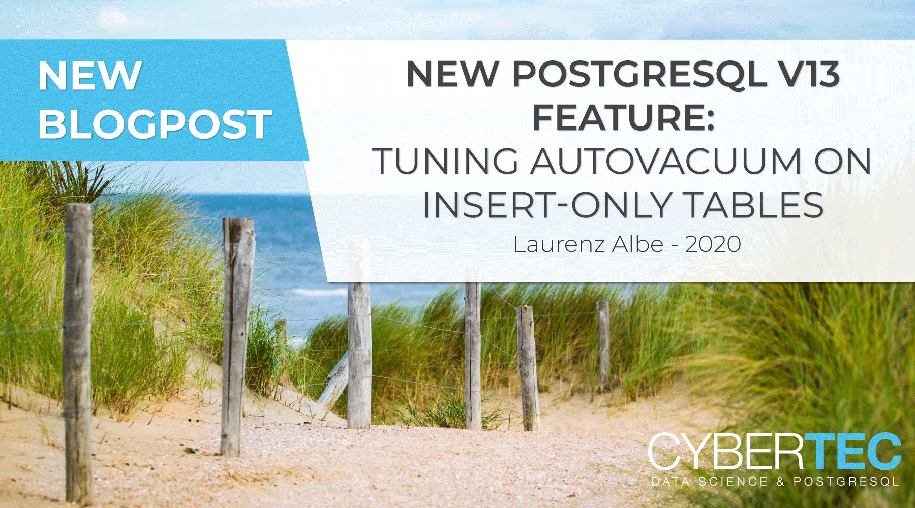 Insert Only Tables Are Autovacuumed In Postgresql V13 Cybertec