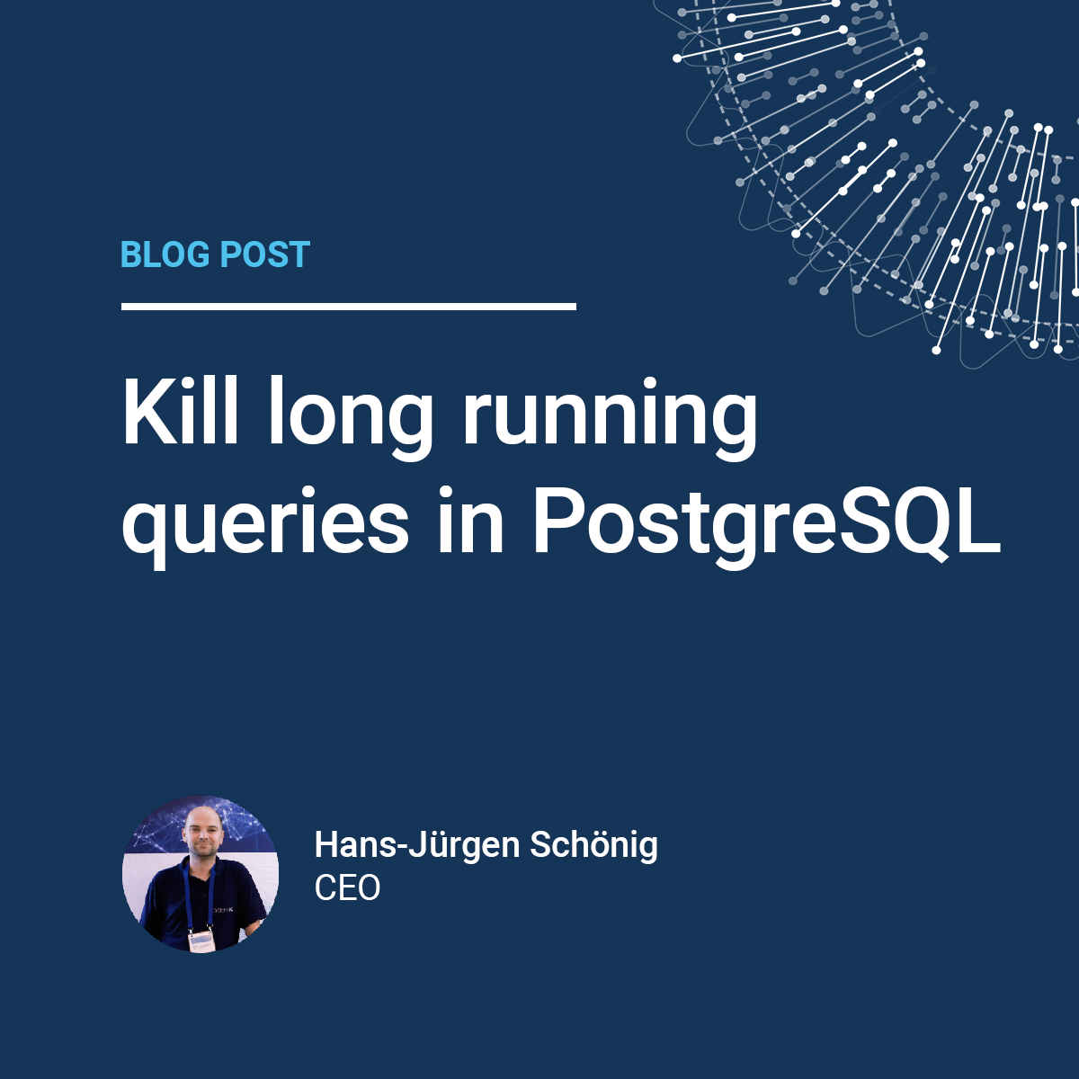Kill long running queries in PostgreSQL - CYBERTEC Kill long running queries in PostgreSQL - CYBERTEC