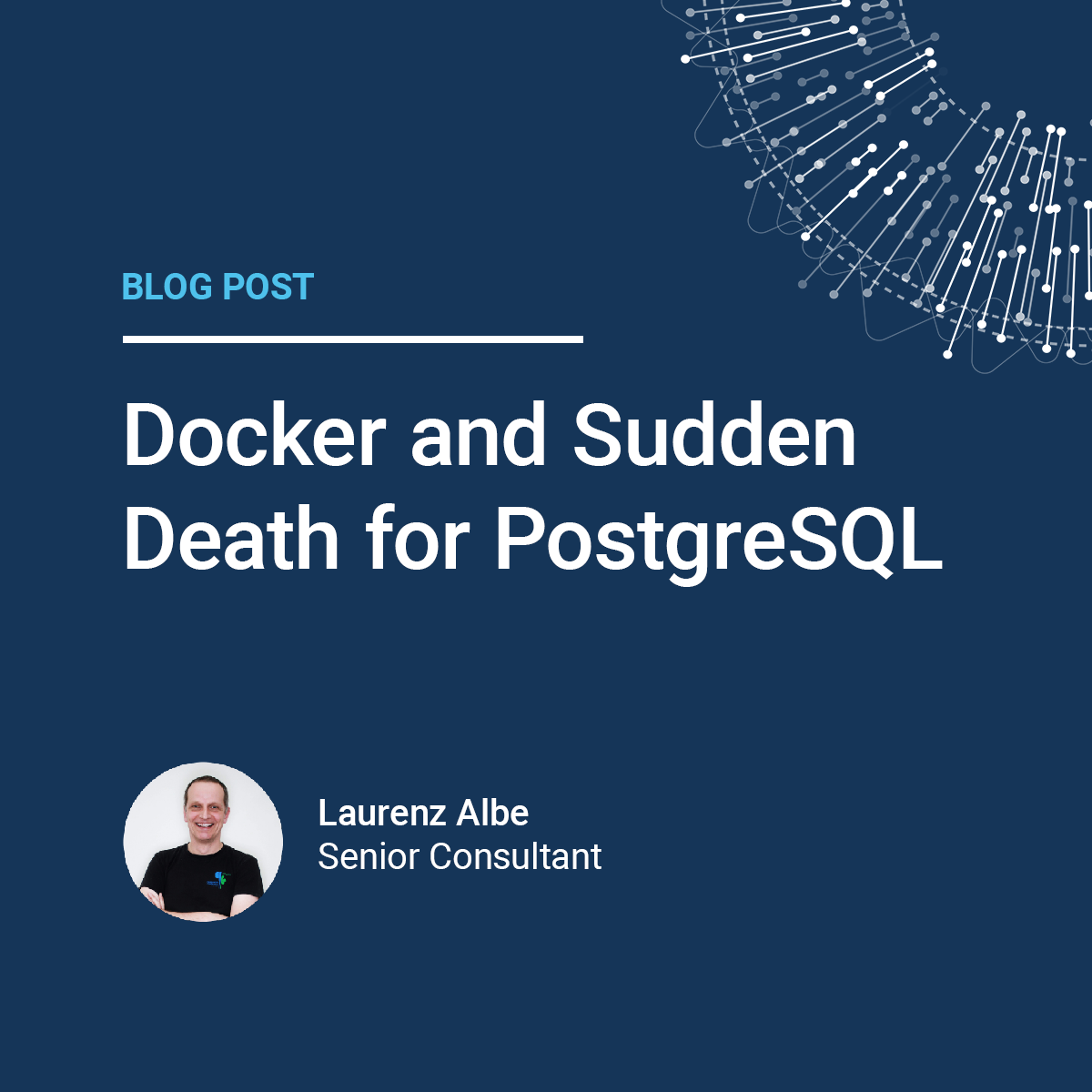 Docker And Sudden Death For Postgresql Cybertec Postgresql Services And Support 8092